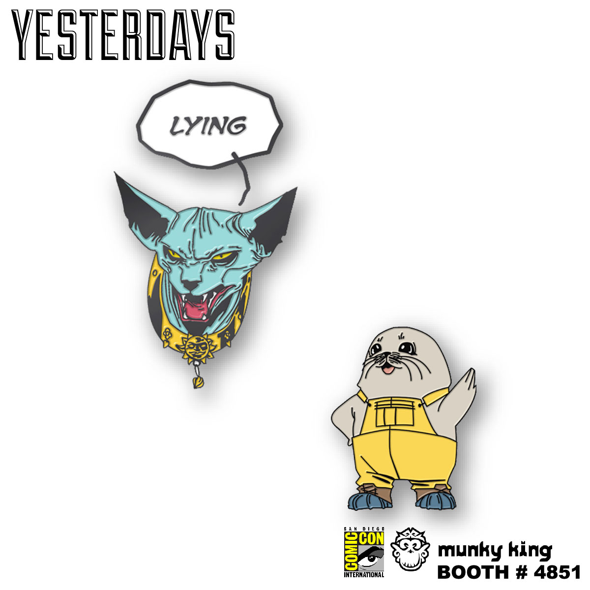 YESTERDAYS San Diego Comic-Con Exclusive Pins Available At Munky King ...